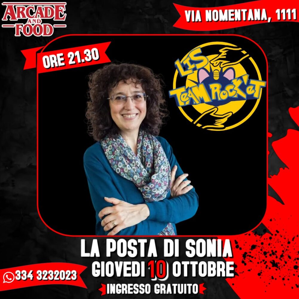 Arcade & Food | Giovedì 10 OTTOBRE – La posta di Sonia